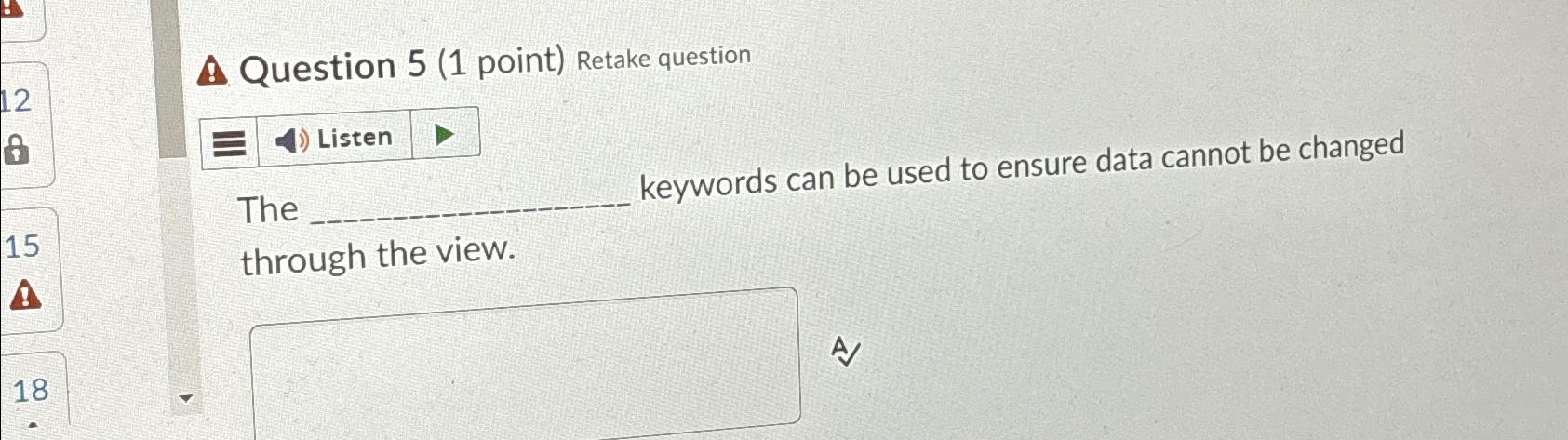 Solved Question 5 (1 ﻿point) ﻿Retake questionThe eywords can | Chegg.com