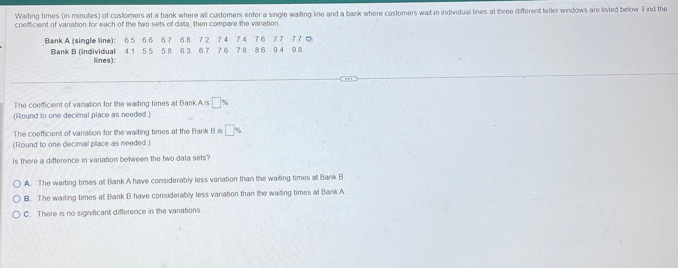 Solved coefficient of variation for each of the two sets of | Chegg.com