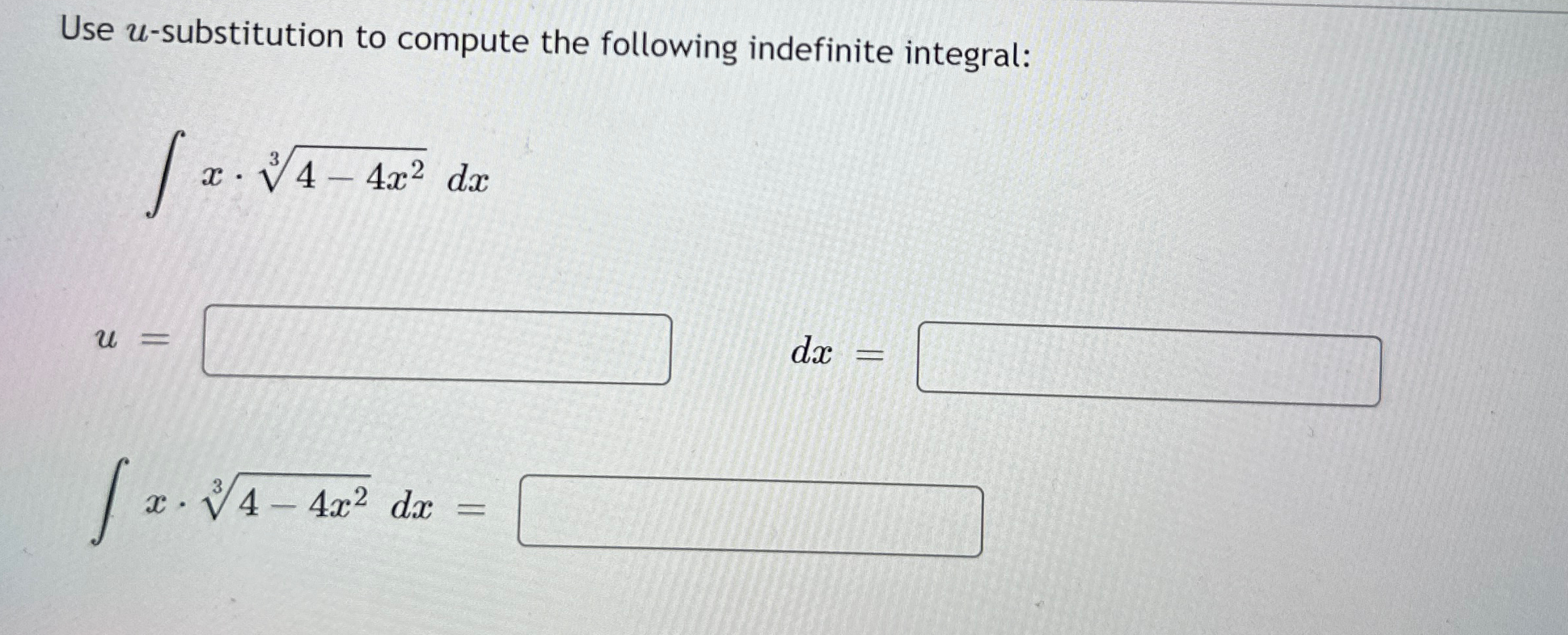 Use u-substitution to compute the following | Chegg.com