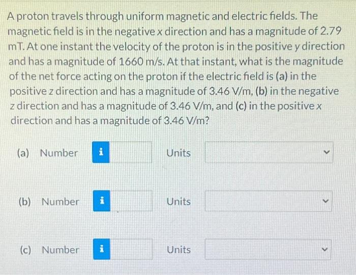 A proton travels through uniform magnetic and | Chegg.com