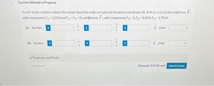Solved In unit-vector notation what is the torque about the | Chegg.com