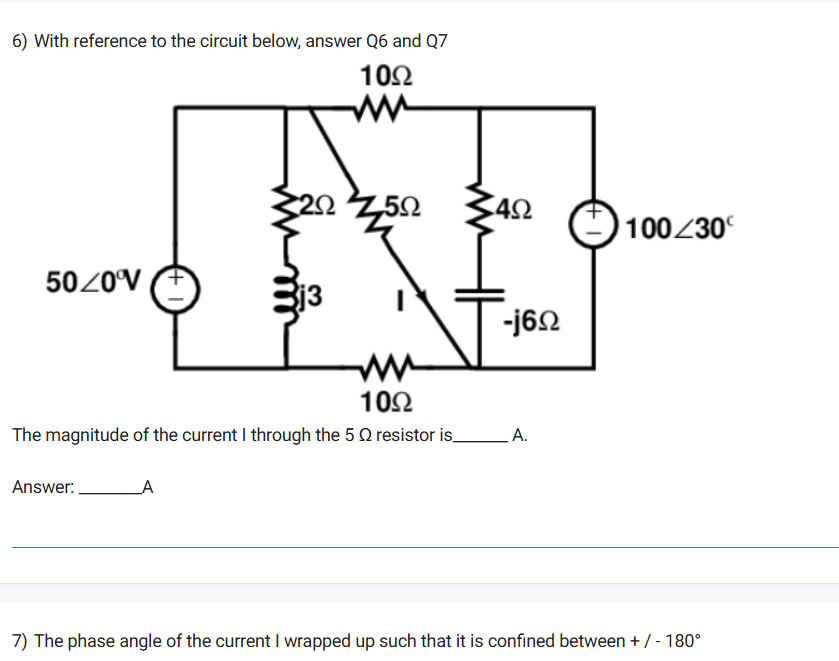 Solved With reference to the circuit below, answer Q6 ﻿and | Chegg.com