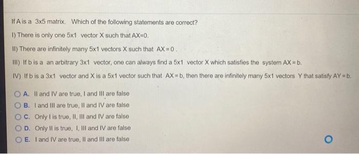 Solved If Ais a 3x5 matrix. Which of the following | Chegg.com