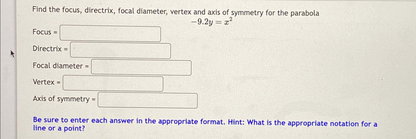 Solved Find the focus, directrix, focal diameter, vertex and | Chegg.com