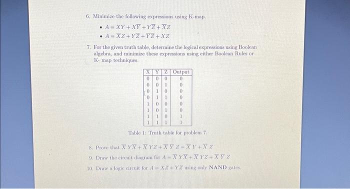 Solved 6. Minimize the following expressions using K-map - | Chegg.com