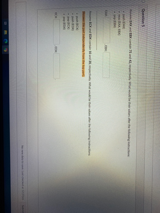 Solved Question 5 Assume EAX and EBX contain 75 and 42, | Chegg.com