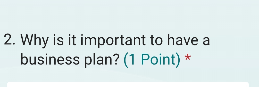 Solved Why is it important to have a business plan? (1 | Chegg.com