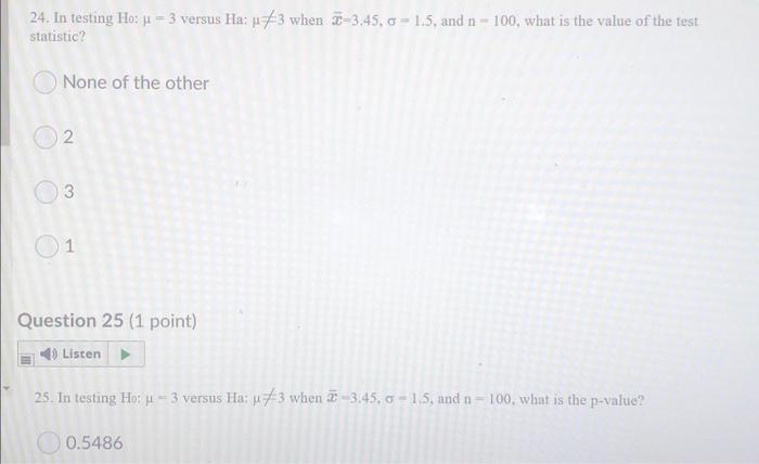 Solved 24. In testing Ho: - 3 versus Ha: +3 when 7–3,45,6 - | Chegg.com