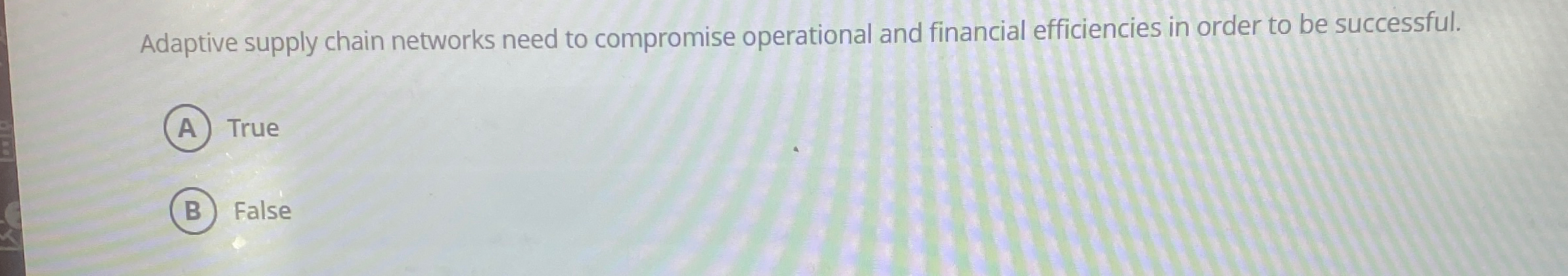 Solved Adaptive supply chain networks need to compromise | Chegg.com