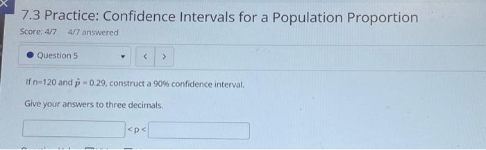 Solved 7.3 Practice: Confidence Intervals for a Population | Chegg.com