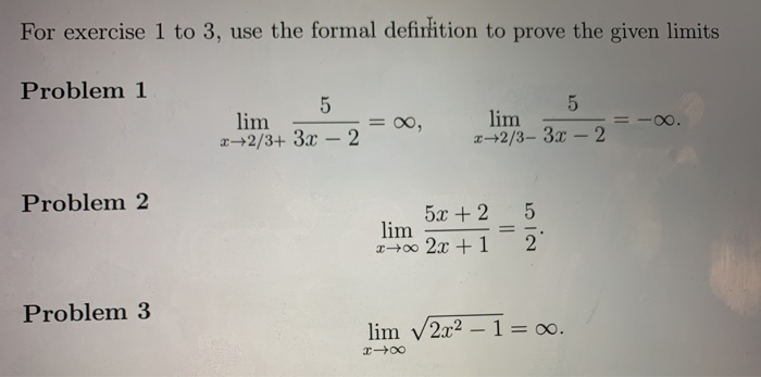Solved For exercise 1 to 3, use the formal definition to | Chegg.com