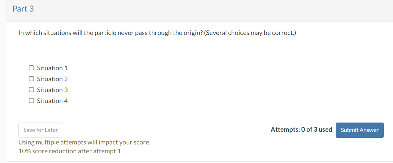 Solved In which situations will the particle never pass | Chegg.com