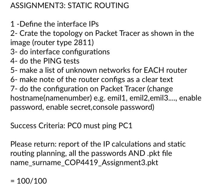 Solved ASSIGNMENT3: STATIC ROUTING 1 -Define the interface | Chegg.com