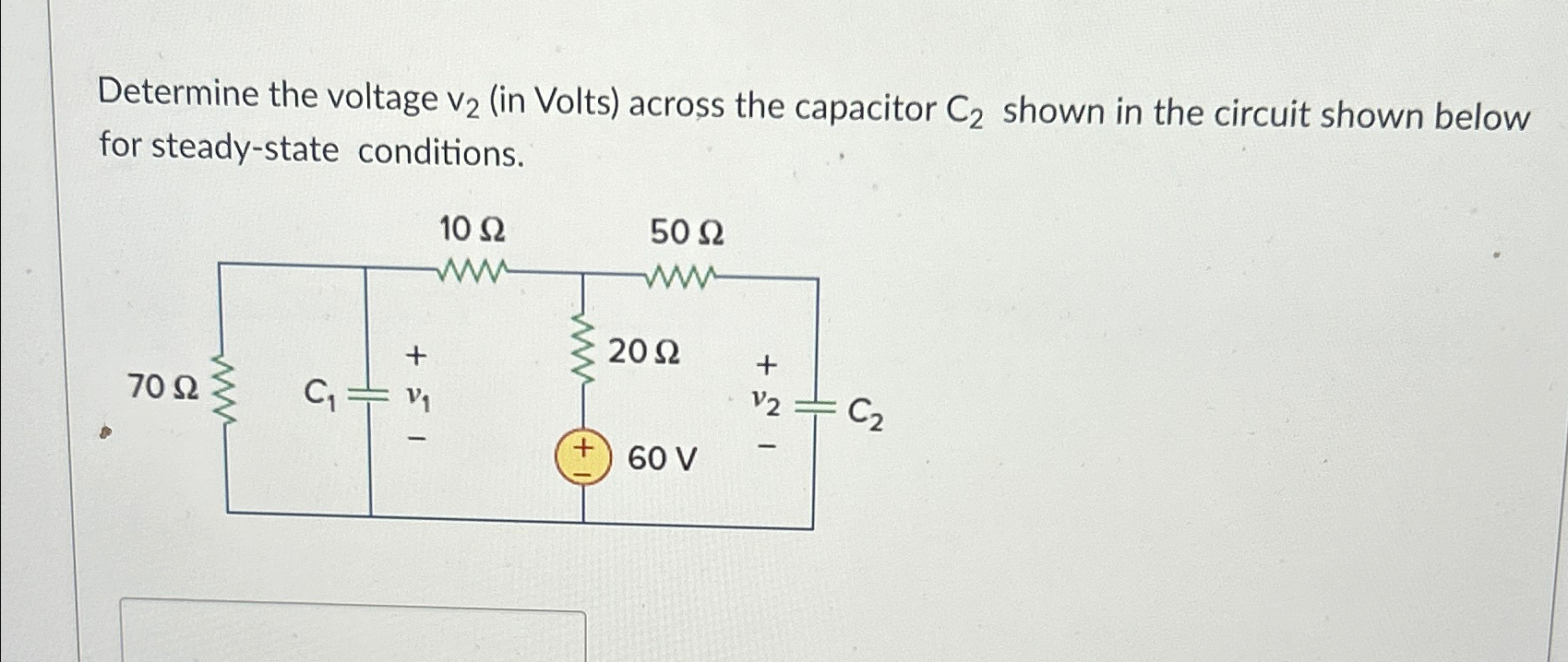 Solved Determine the voltage v2 (in Volts) ﻿across the | Chegg.com