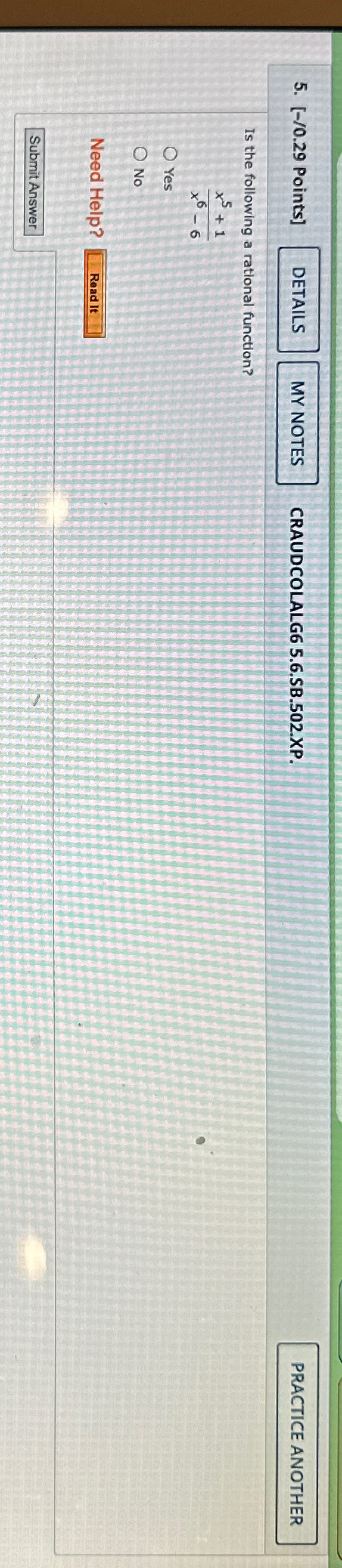 Solved [-/0.29 ﻿Points]CRAUDCOLALG6 5.6.SB.502.XP.Is the | Chegg.com