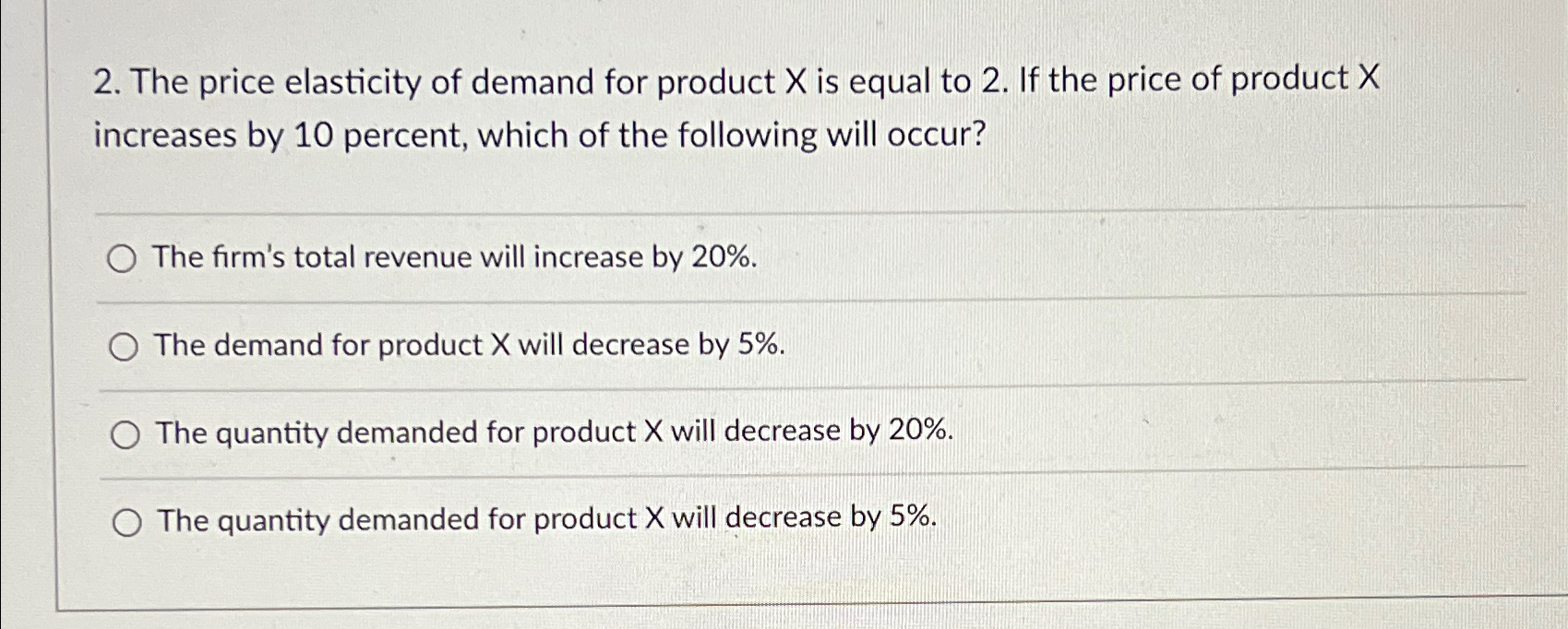 Solved The price elasticity of demand for product x ﻿is | Chegg.com