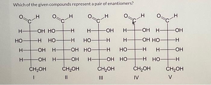 Solved Which of the given compounds represent a pair of | Chegg.com