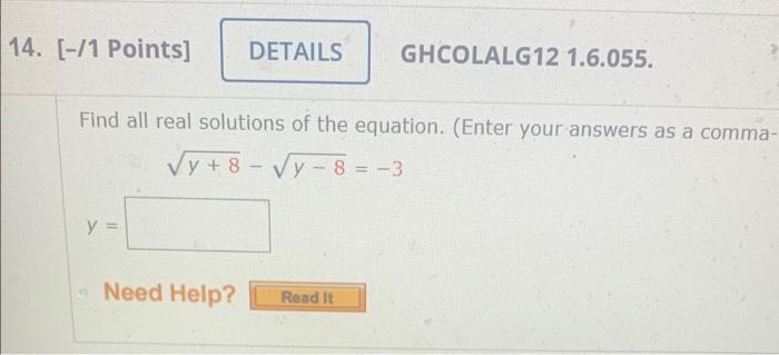 Solved Find all real solutions of the equation. (Enter your | Chegg.com