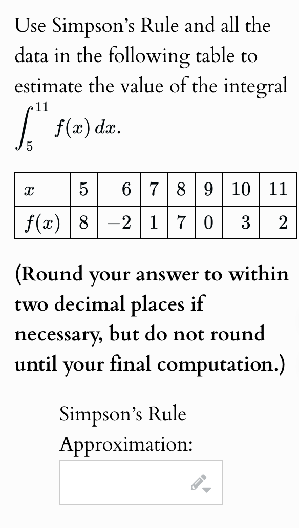 Solved Use Simpson's Rule and all thedata in ﻿the following | Chegg.com