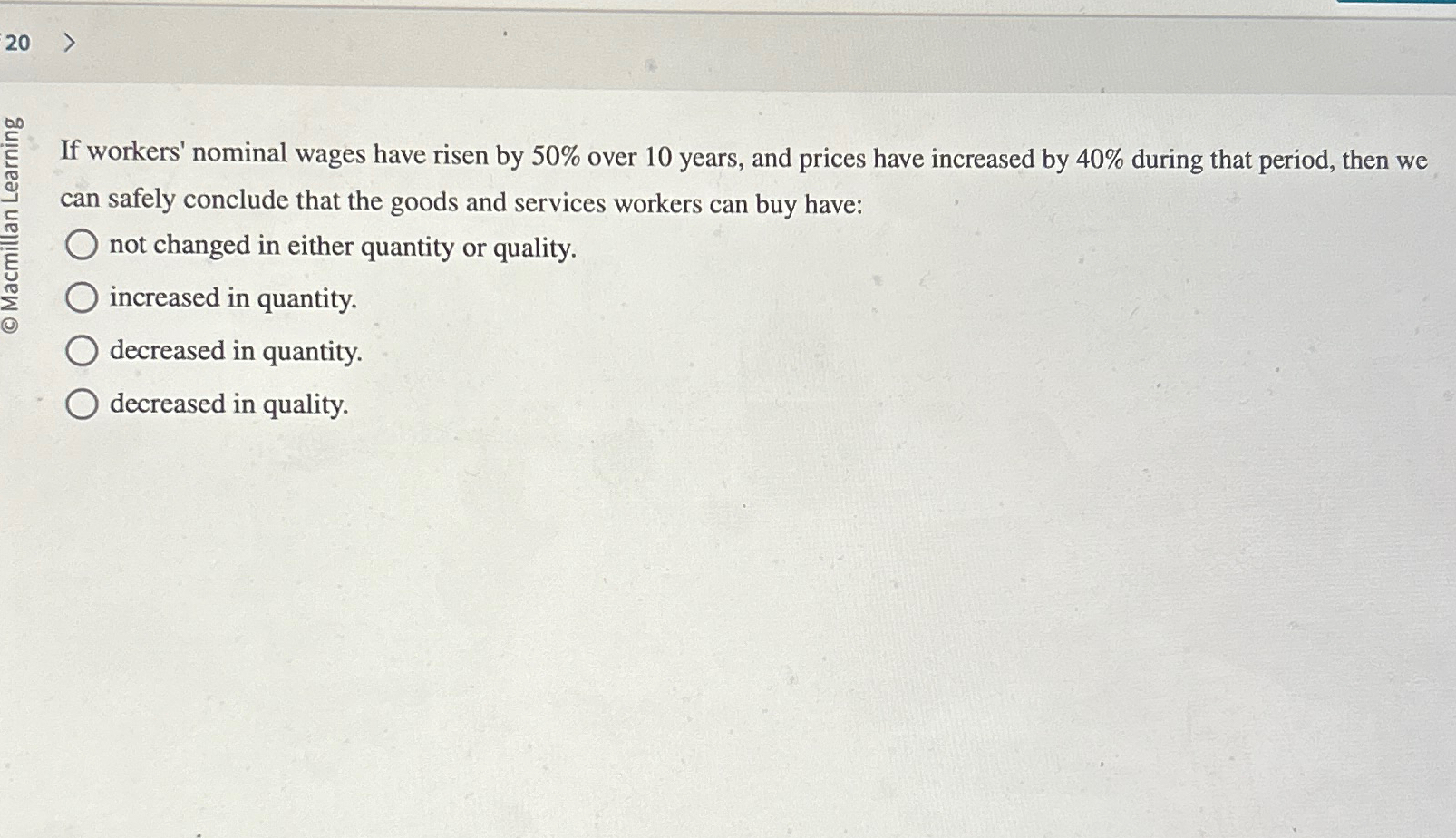 Solved 20If workers' nominal wages have risen by 50% ﻿over | Chegg.com
