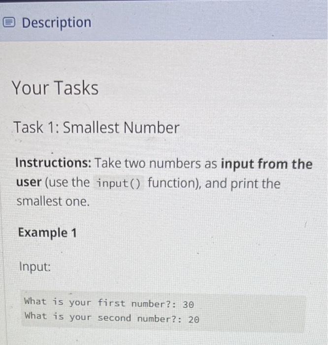 Solved Your Tasks Task 1: Smallest Number Instructions: Take | Chegg.com