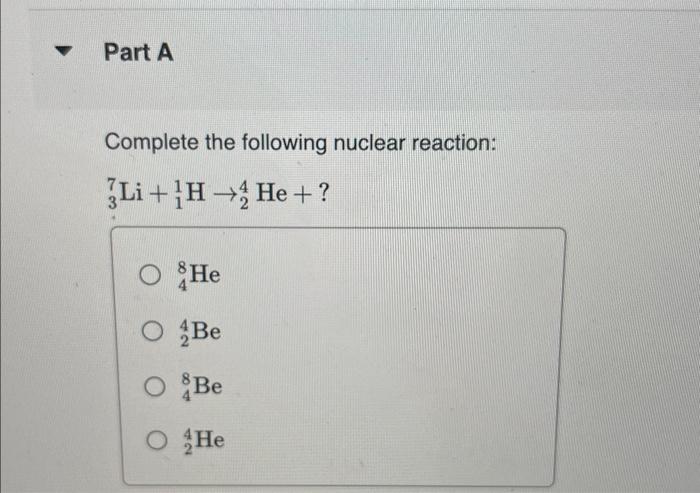 Solved Complete the following nuclear reaction: | Chegg.com