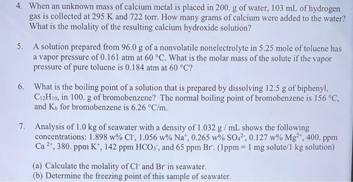 Solved 4. When an unknown mass of calcium metal is placed in | Chegg.com