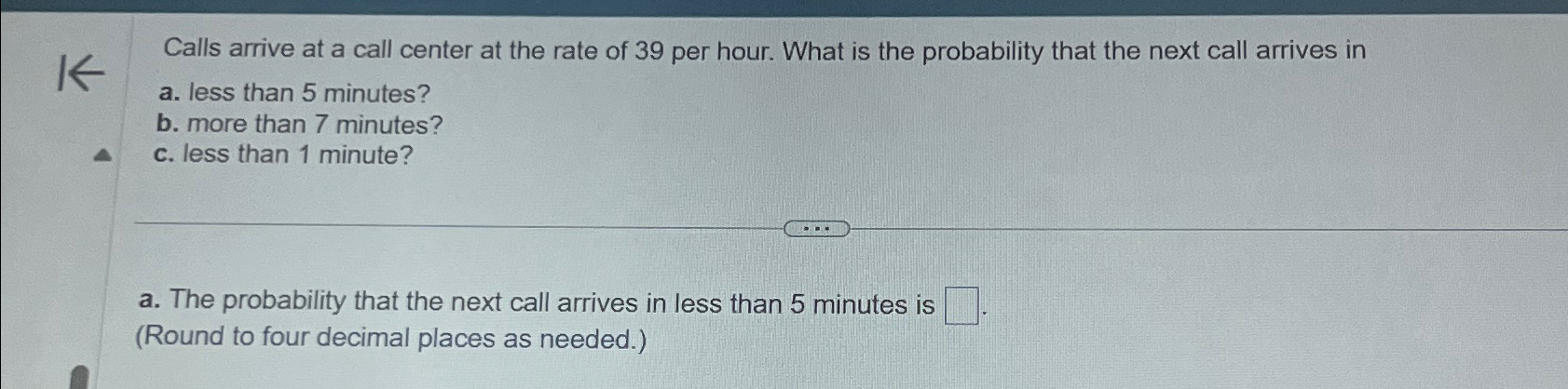Solved Calls arrive at a call center at the rate of 39 ﻿per | Chegg.com