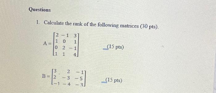Solved 1. Calculate the rank of the following matrices ( | Chegg.com