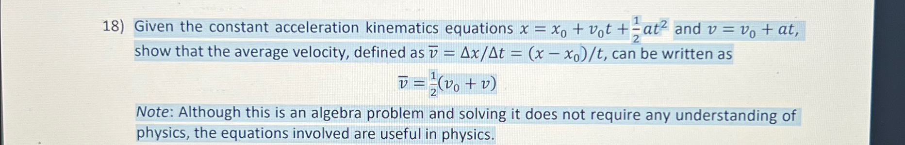 Solved Given the constant acceleration kinematics equations | Chegg.com