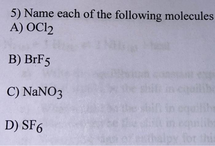 Solved 5) Name each of the following molecules A) OC12 B) | Chegg.com