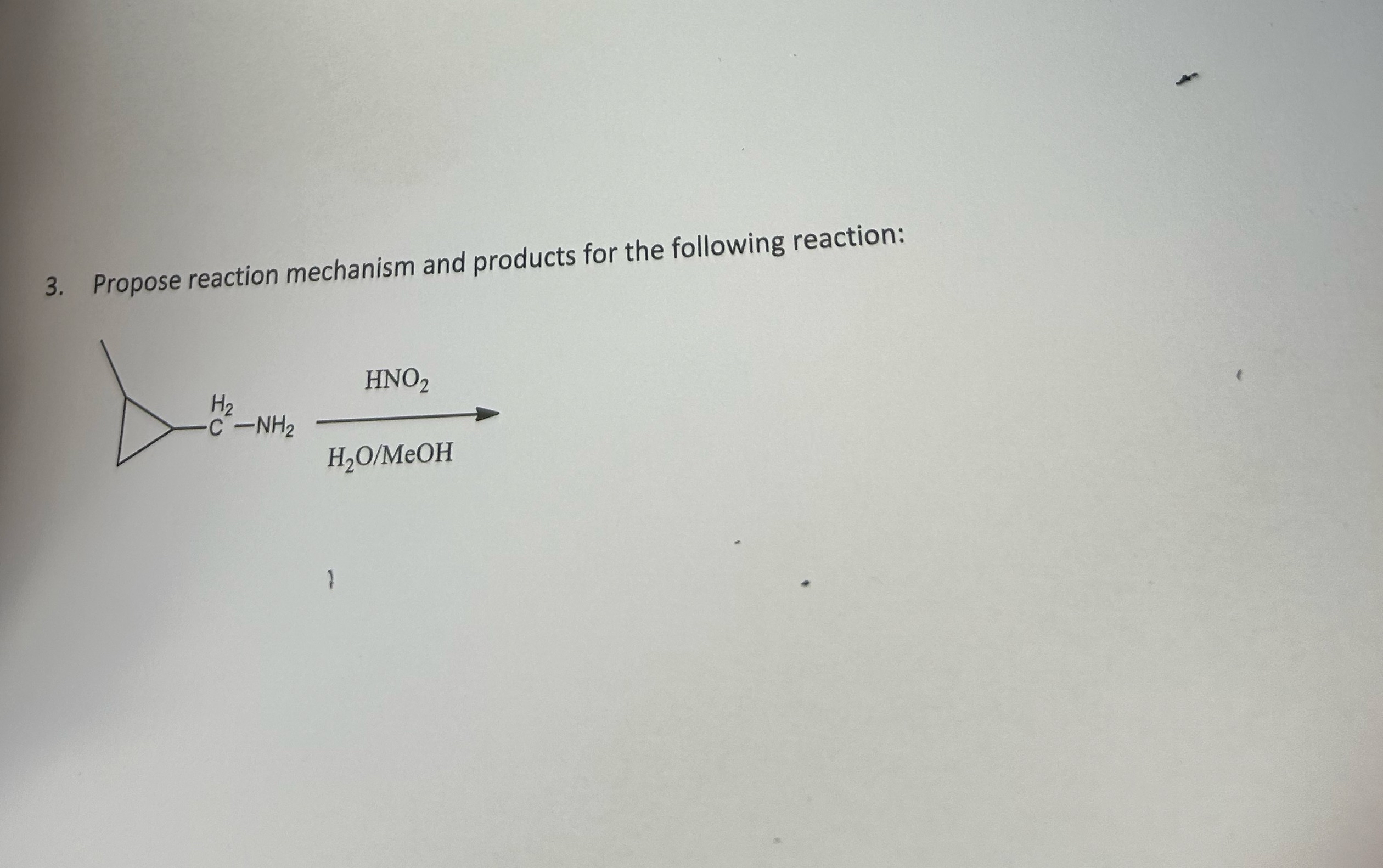 Solved Propose reaction mechanism and products for the | Chegg.com