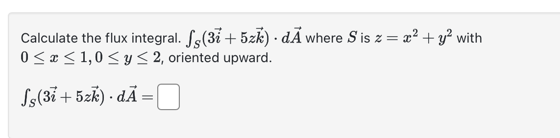 Solved Calculate the flux integral. | Chegg.com