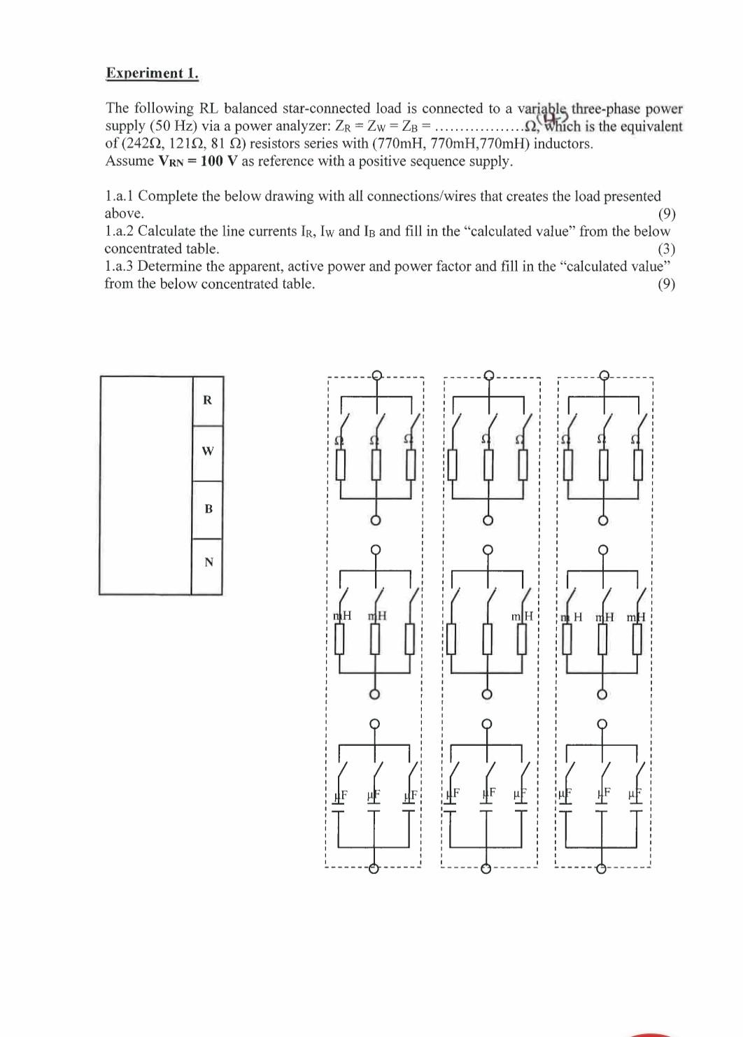 Solved Experiment 1. The following RL balanced | Chegg.com