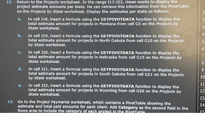 Solved 12. Return to the Projects worksheet. In the range | Chegg.com
