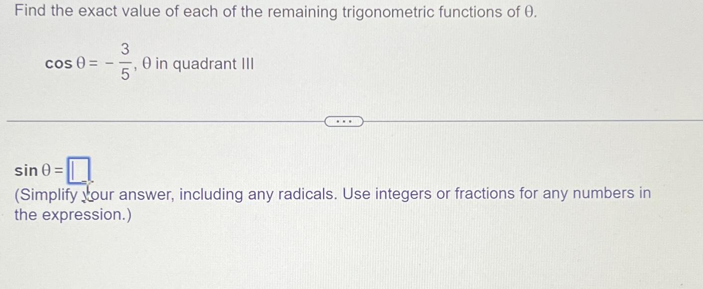 Solved Find the exact value of each of the remaining | Chegg.com
