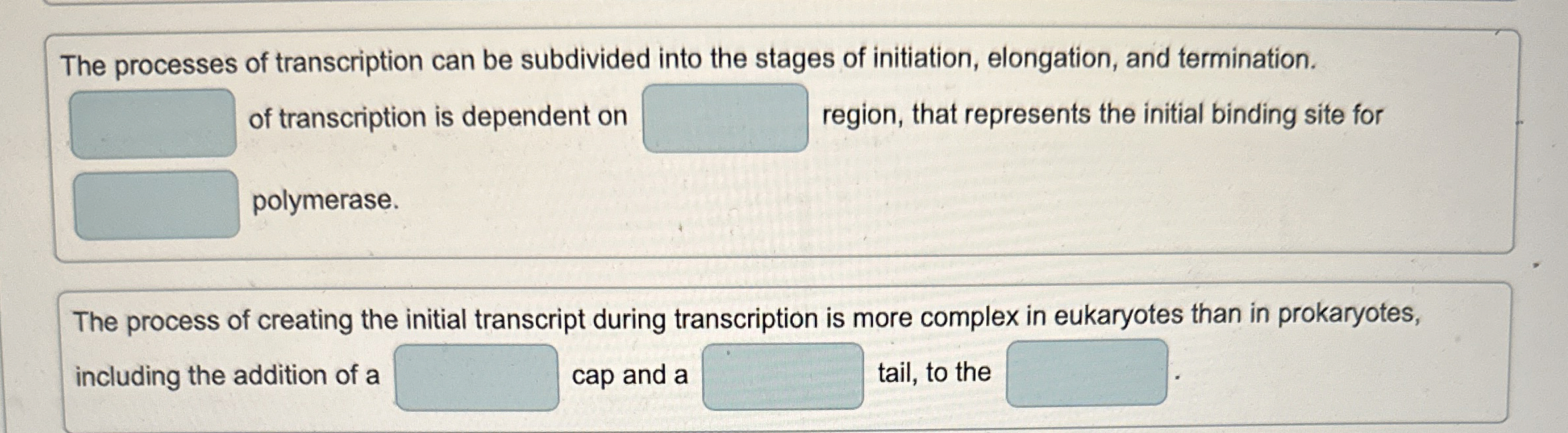 Solved The processes of transcription can be subdivided into | Chegg.com