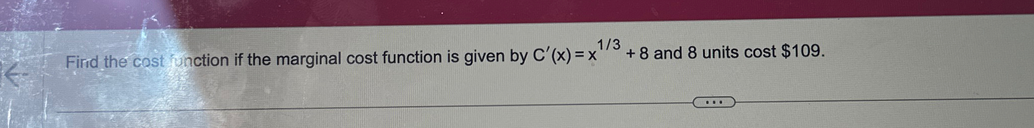 Solved Firrd the cost Unction if the marginal cost function | Chegg.com