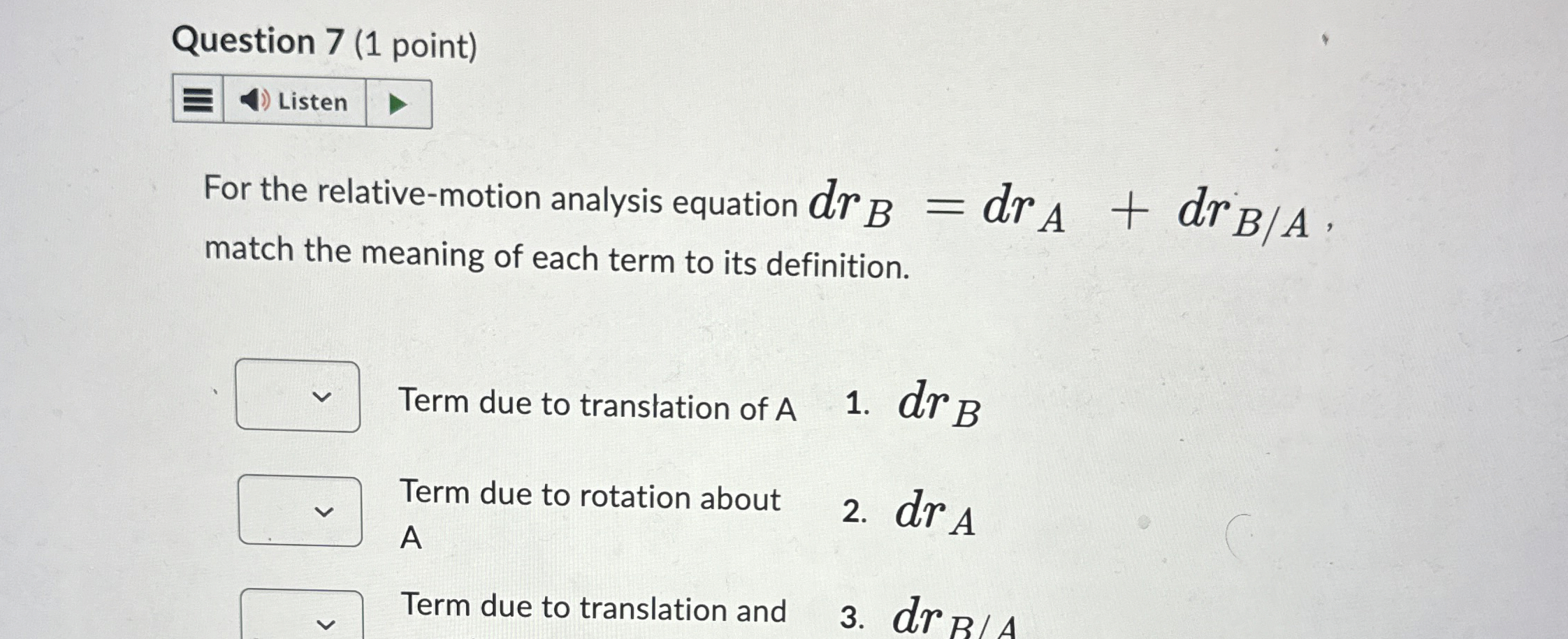 Solved Question 7 (1 ﻿point)For the relative-motion analysis | Chegg.com