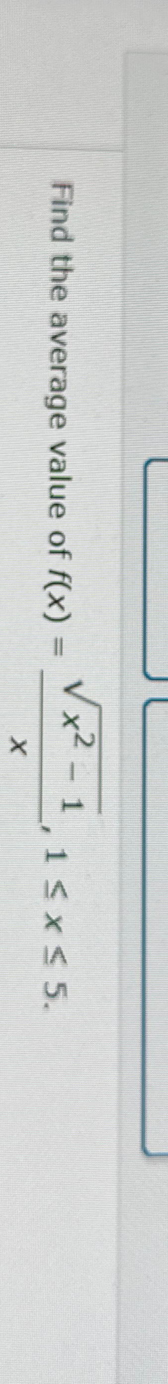 Solved Find the average value of f(x)=x2-12x,1≤x≤5 | Chegg.com