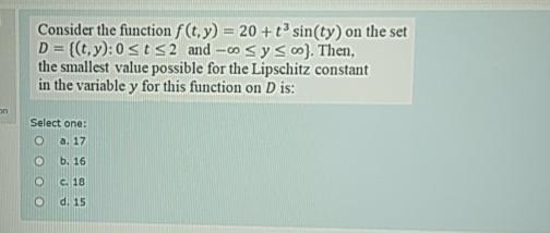 Solved Consider the function f(t,y)=20+t3sin(ty) ﻿on the set | Chegg.com