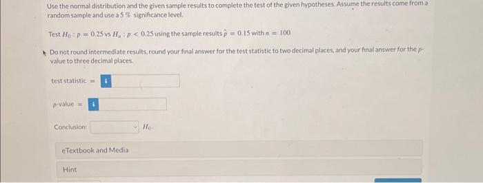 Solved Use the normal distribution and the given sample | Chegg.com