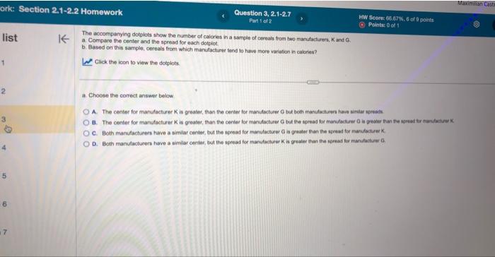 Solved The accomparying dotplots show the number of calories | Chegg.com