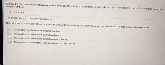Solved Evaluate the discriminant for the following equation. | Chegg.com