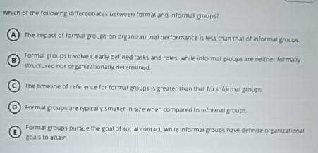 Solved Which of the following differentiates between formal | Chegg.com