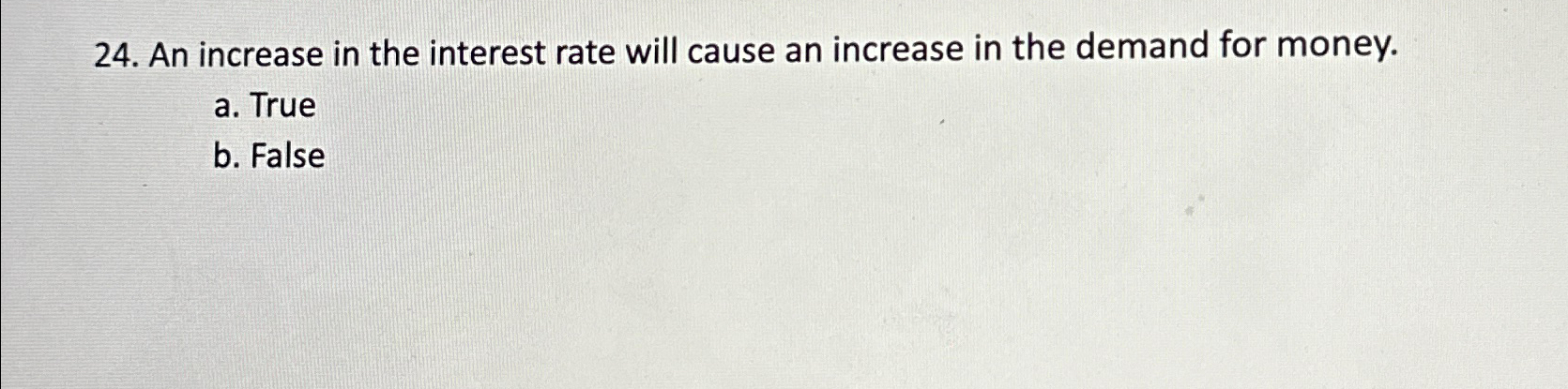 Solved An increase in the interest rate will cause an | Chegg.com