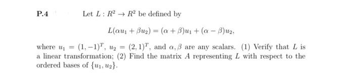 Solved P.4 Let L:R2→R2 be defined by | Chegg.com