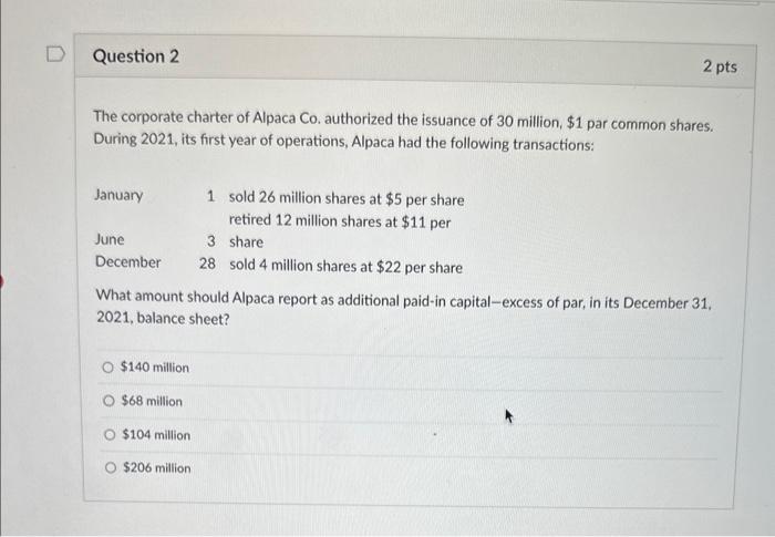 Solved The corporate charter of Alpaca Co. authorized the | Chegg.com