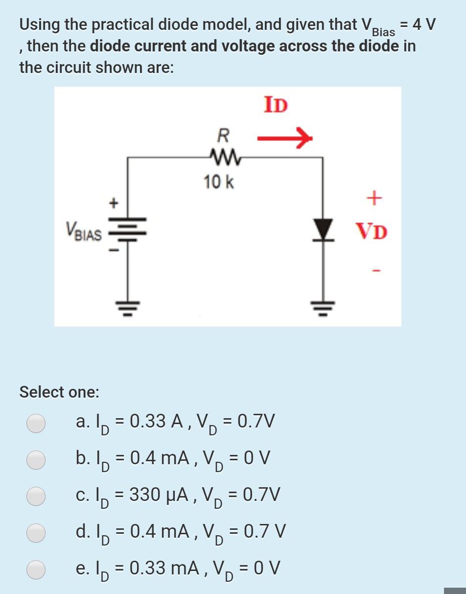 Solved Bias Using the practical diode model, and given that | Chegg.com