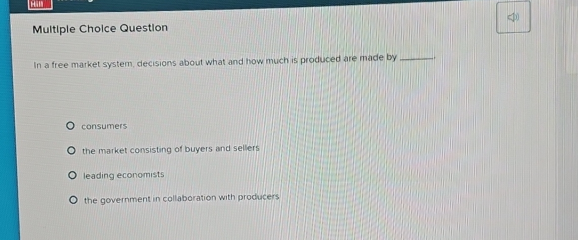 Solved Multiple Cholce QuestionIn a free market system, | Chegg.com